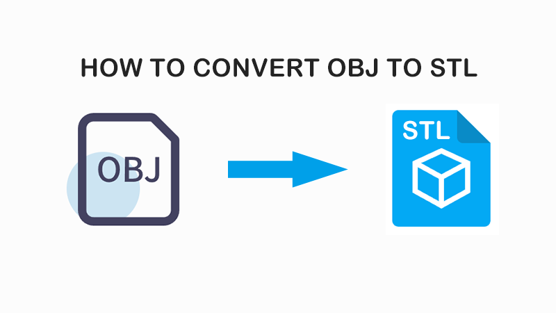 How to Convert OBJ Files to STL in Simple and Free Methods | ANYCUBIC 3D Printing